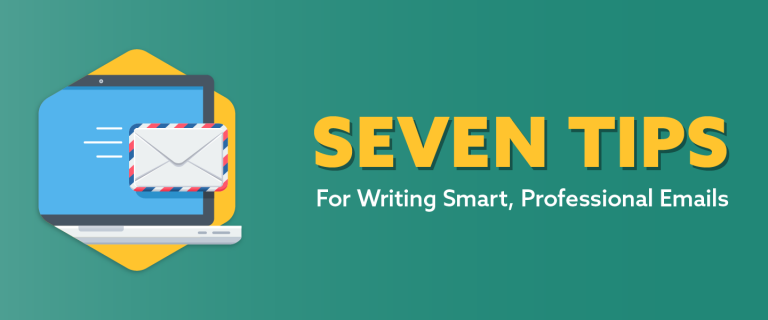 7 Tips for Writing Smart, Professional Emails